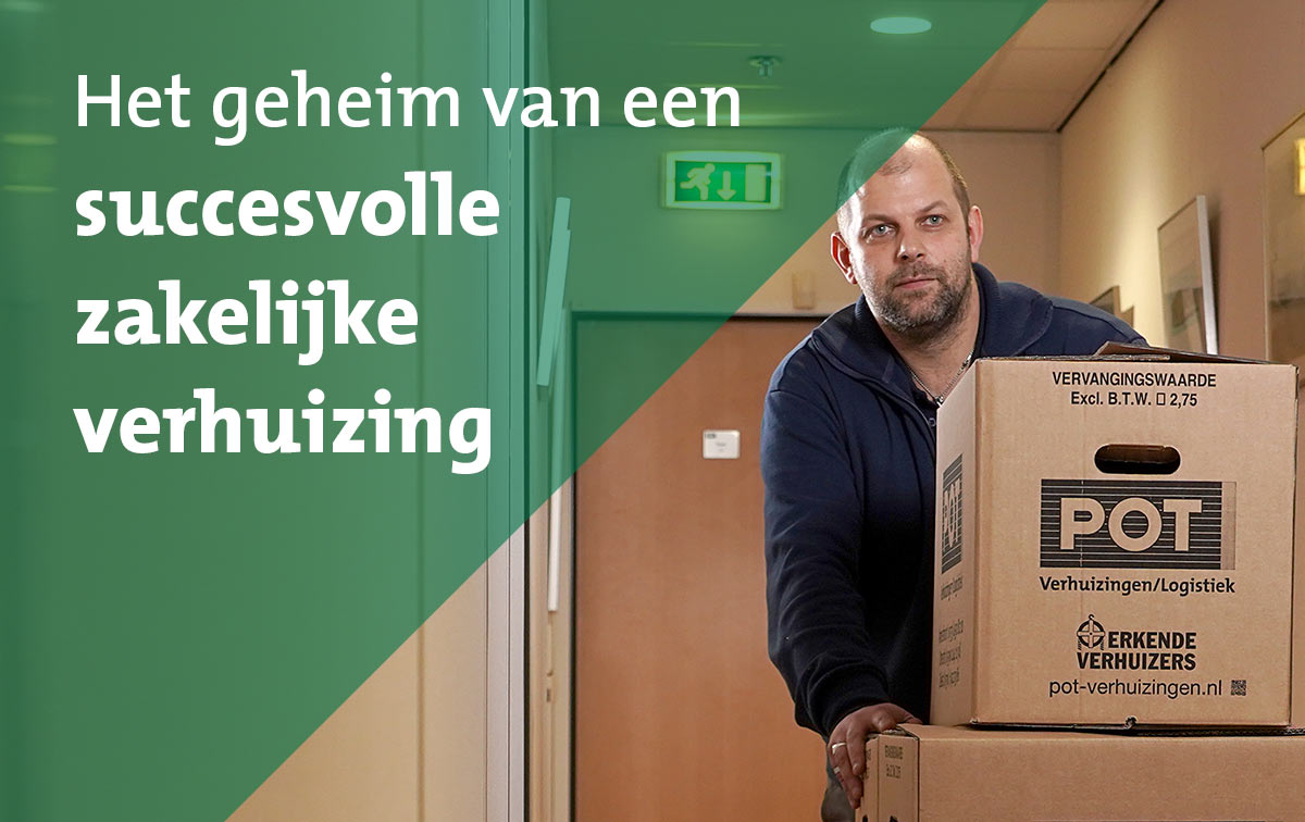Het geheim van een succesvolle zakelijke verhuizing - POT Verhuizingen ...